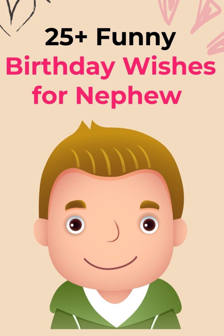 25+ Funny Birthday Wishes for Nephew